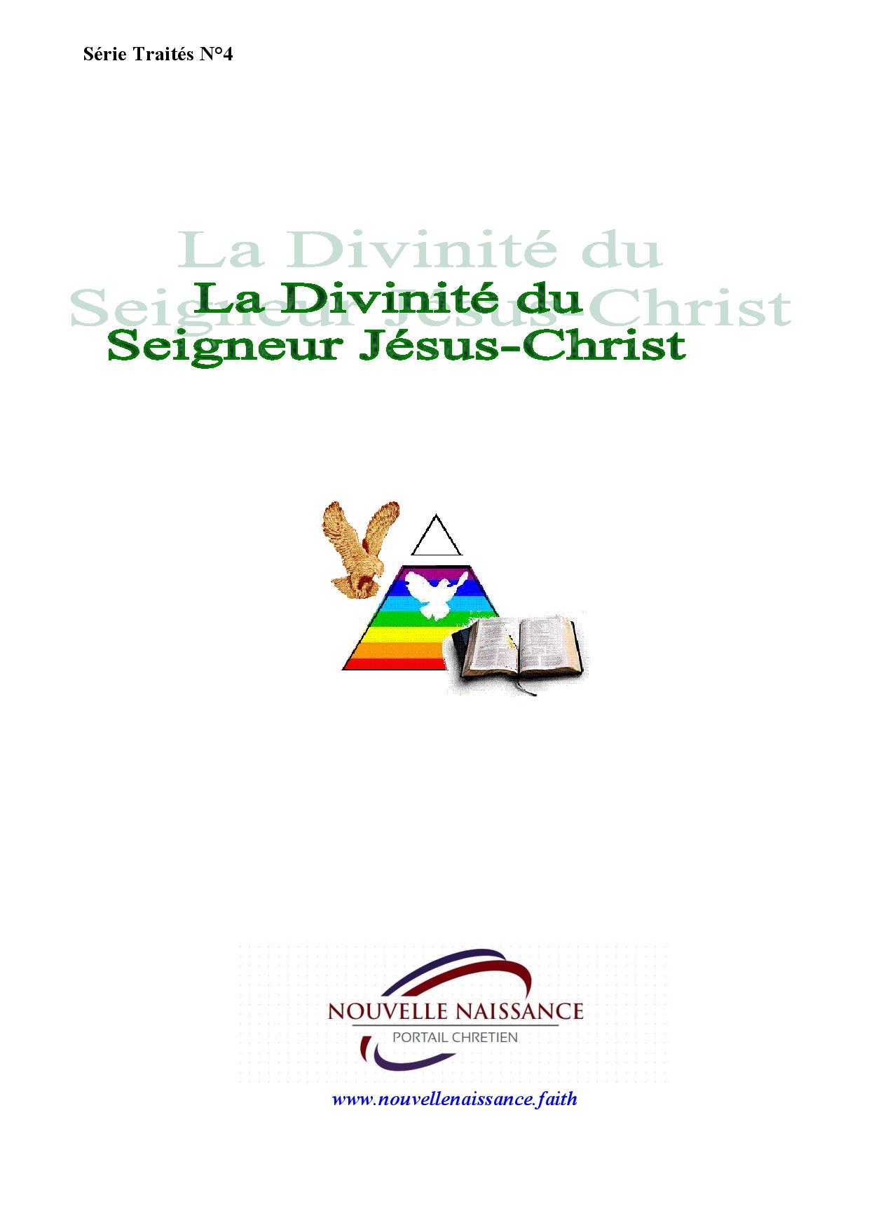 La Divinité du Seigneur Jésus-Christ - Nouvelle Naissance